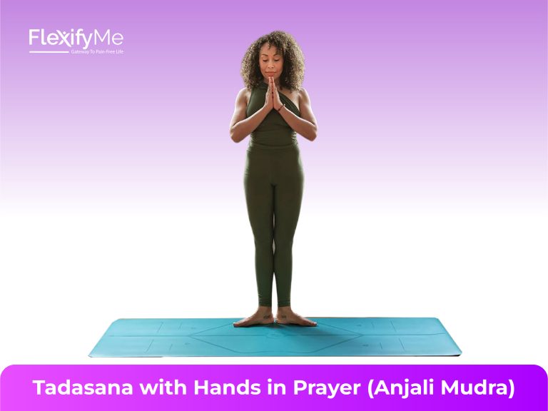 Tadasana (Mountain Pose): Steps, Benefits, Variations & Precautions
