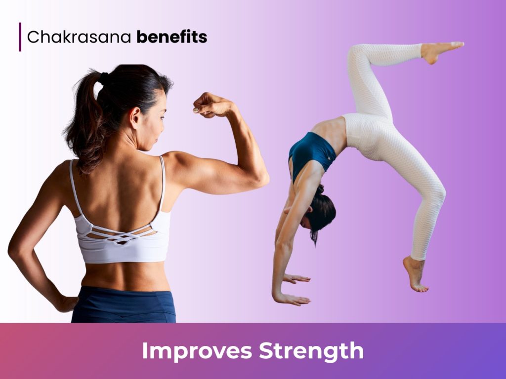 Top 6 Health Benefits of Chakrasana (Wheel Pose) & How to Do It?