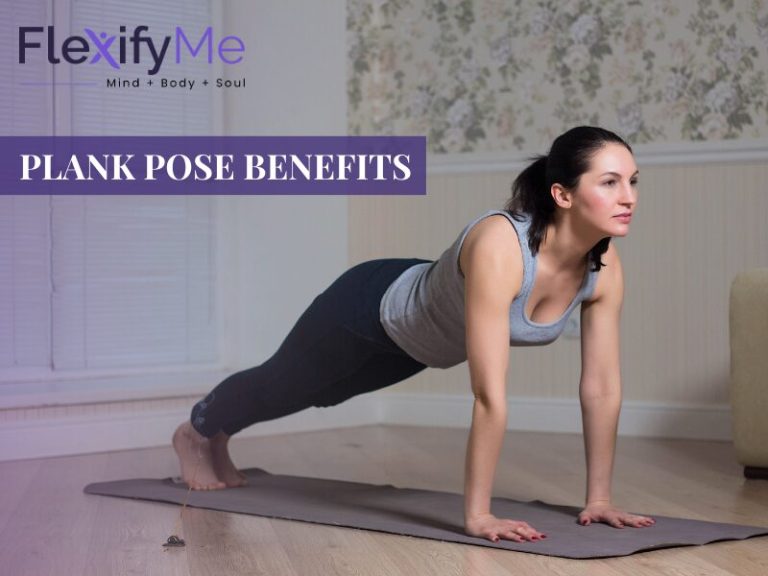 Plank Pose (Phalakasana): Benefits | steps | Variations