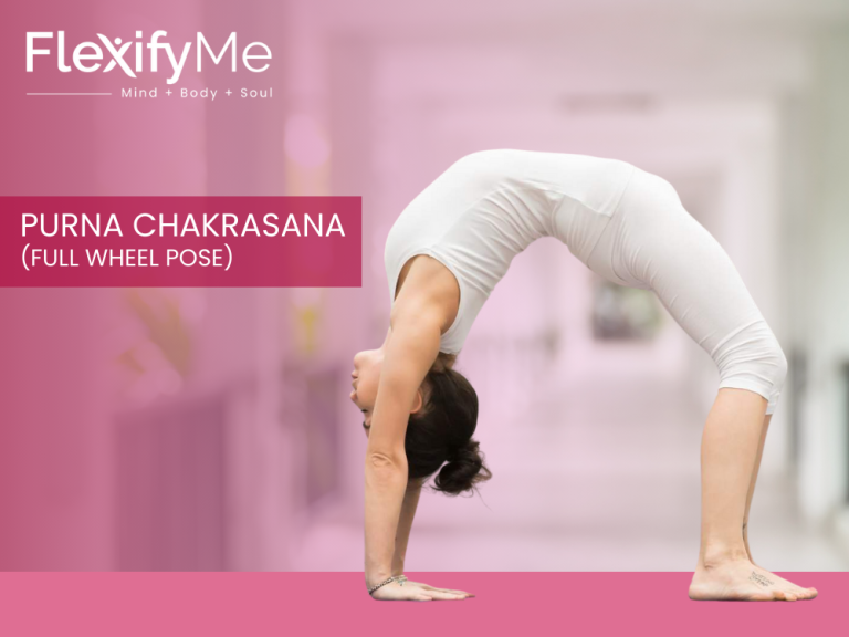Chakrasana (Wheel Pose): Benefits, Steps, Variations & Tips