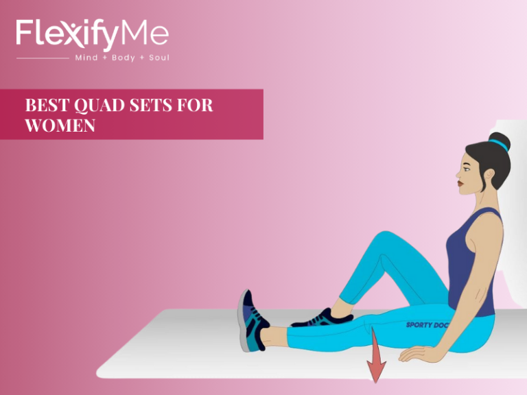 Top 6 Quad Sets Exercises & How To Do It