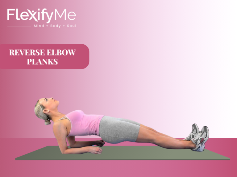 How to Do a Reverse Plank Exercise: Steps, Benefits & Variations
